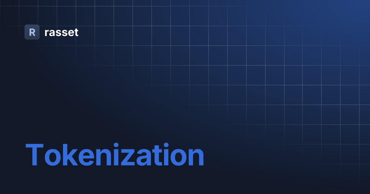 Tokenization | rasset